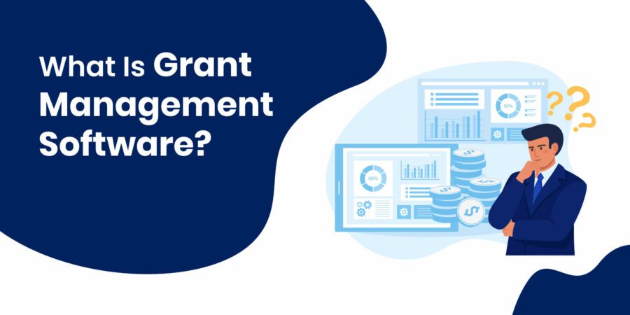 7 Best Grant Management Software for NonProfits