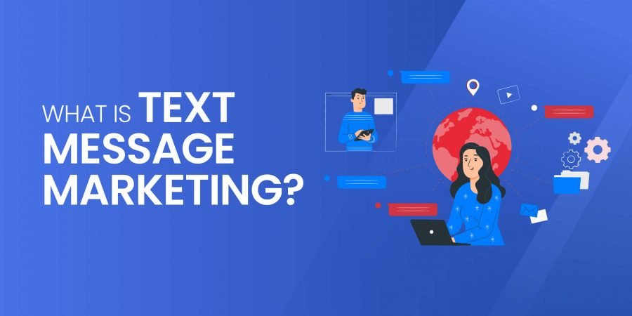 How to Start an SMS Marketing Campaign: Ultimate Guide