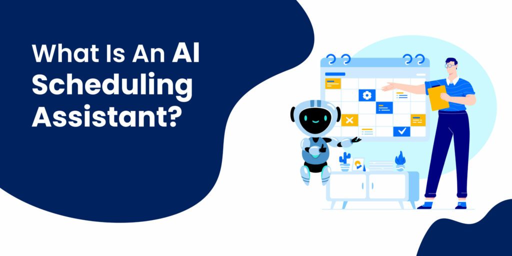 Top 9 AI Scheduling Assistants In 2025