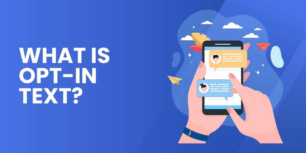 How to Create an Opt-In SMS Marketing Campaign - Don't Do It Yourself