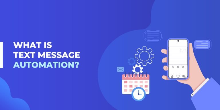 Automated Text Messages - Everything You Need to Know