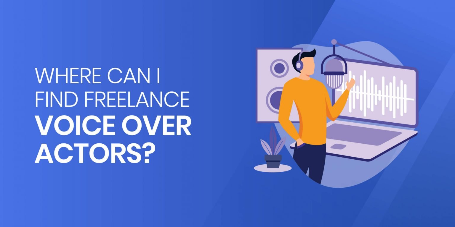 11 Best Freelance Websites for Voice Over - Don't Do It Yourself