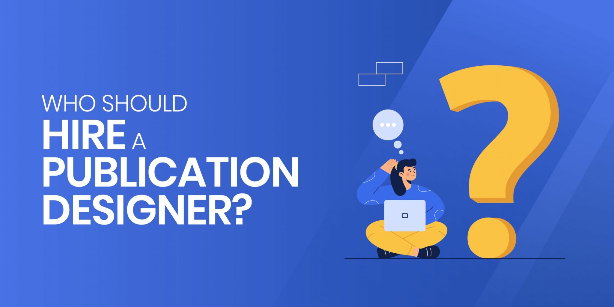 What Is Publication Design? [Ultimate Guide]