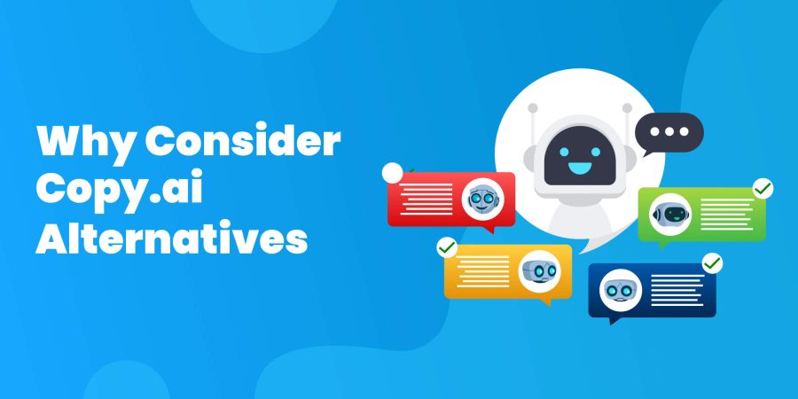 7 Best Copy.ai Alternatives [Tried & Tested] - Don't Do It Yourself
