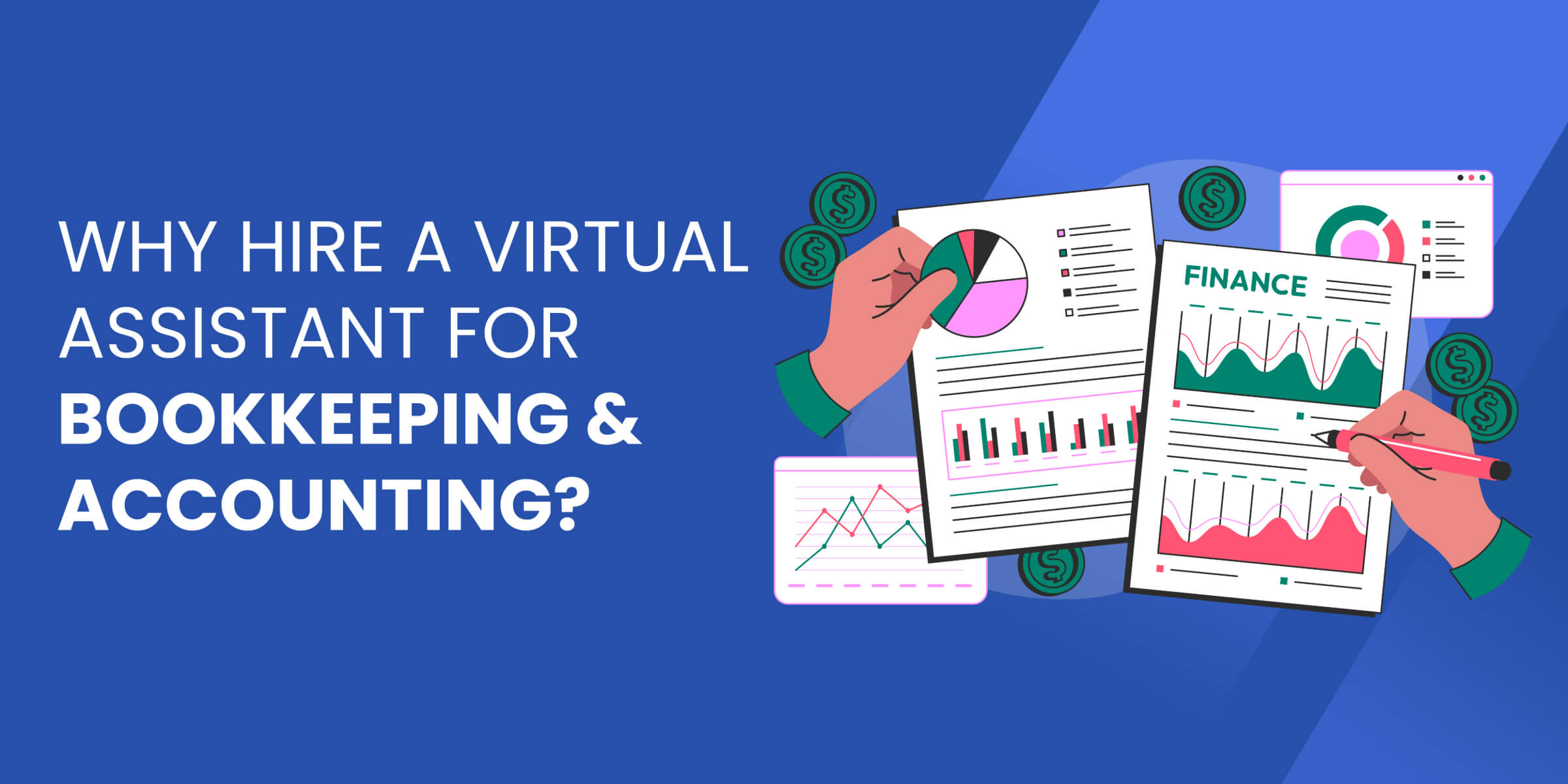 How to Hire a Virtual Bookkeeping Assistant (Job Description + Trial Tasks)