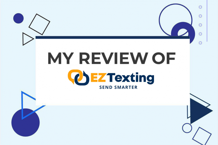 My Honest Review of EZ Texting's All-In-One Text Messaging Service