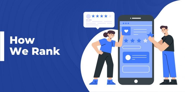 How We Do Our Reviews & Rankings