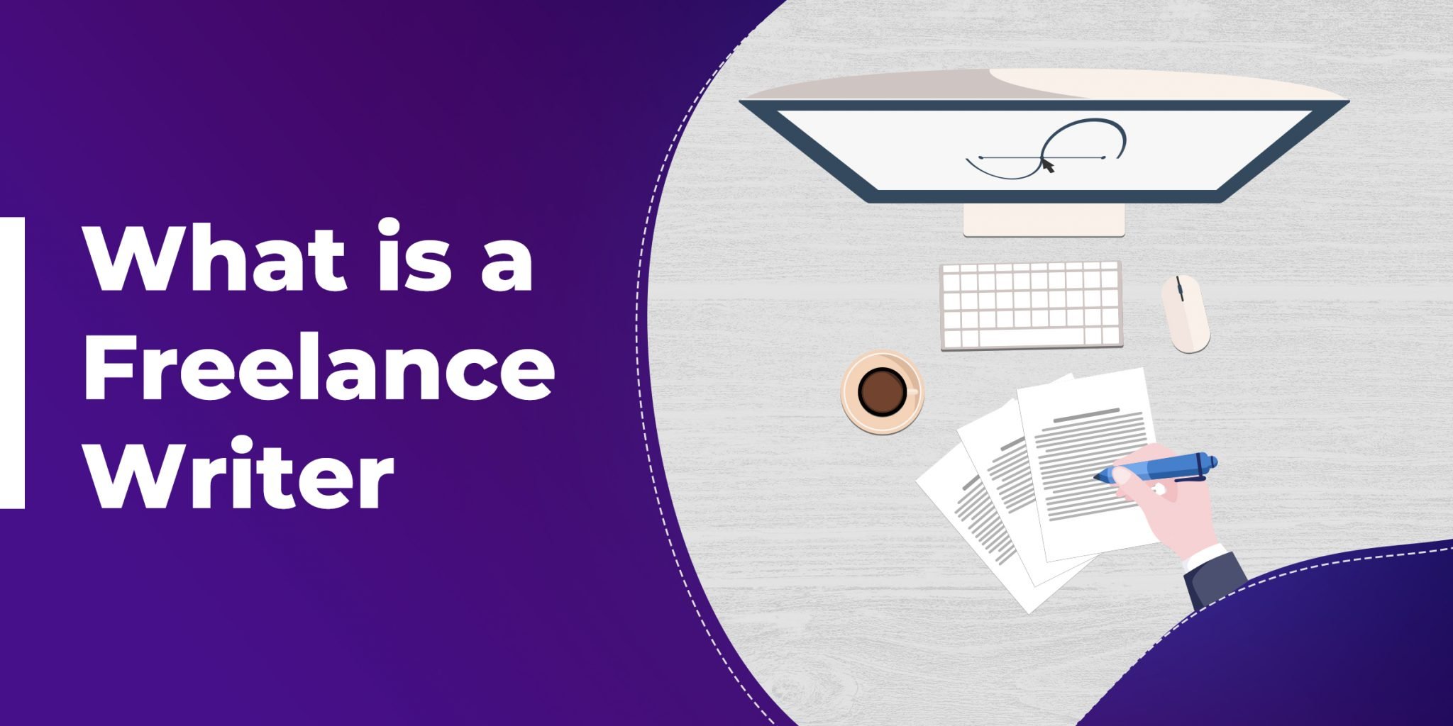 What is a Freelance Writer?