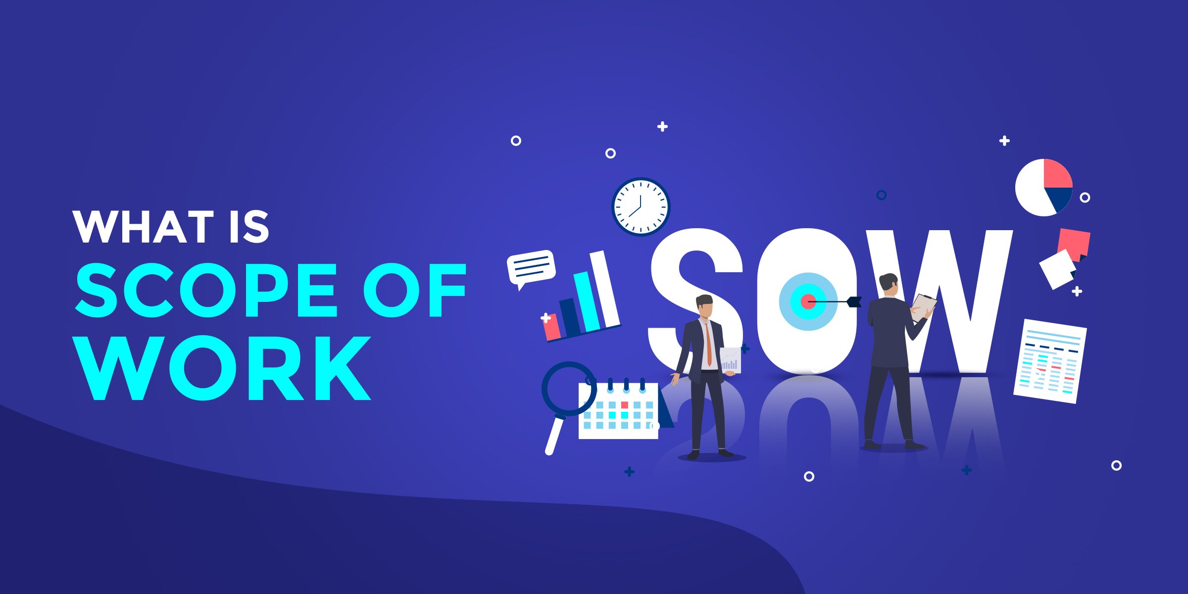 What Is A Scope Of Work Why It s Important How To Write A Good SOW What Is A Scope Of Work Why It s Important How To Write A Good SOW